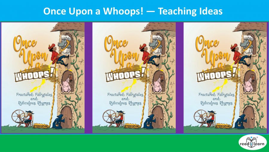 Once Upon a Whoops! — Teaching Ideas – #readilearn | Norah Colvin