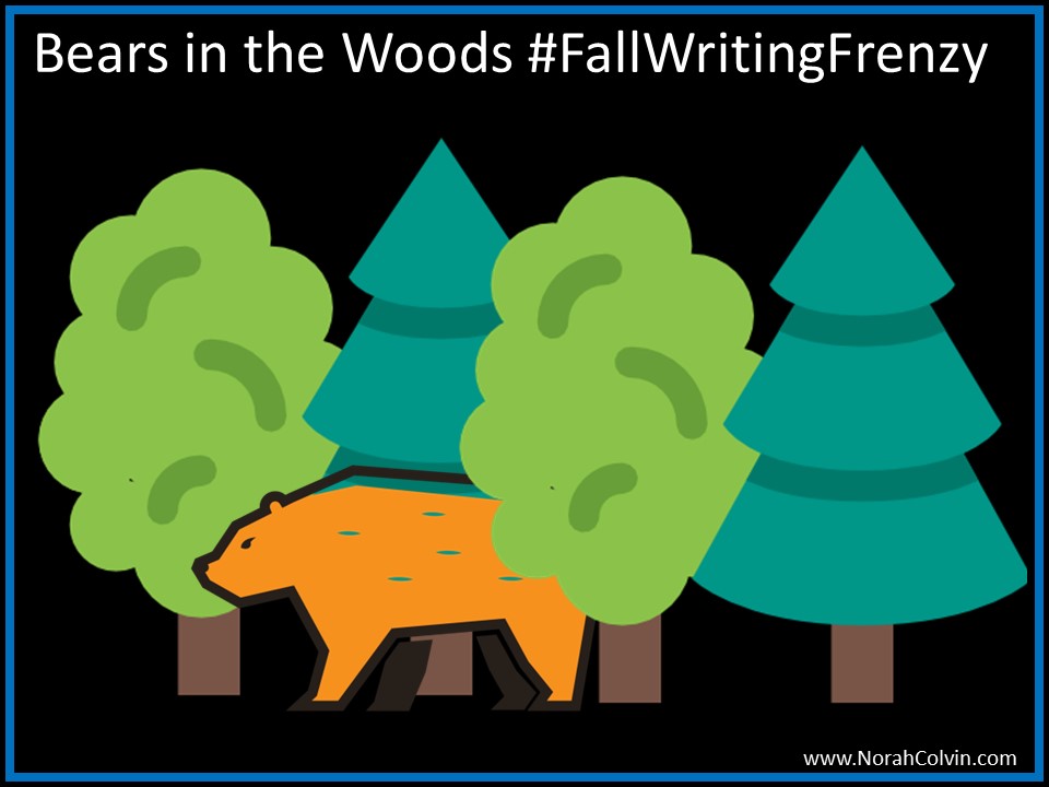 Bears in the Woods #FallWritingFrenzy – Norah Colvin